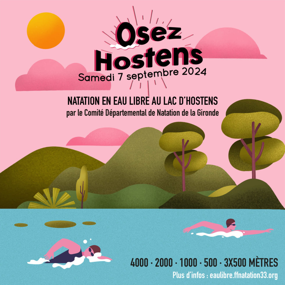 OSEZ HOSTENS 2024 - ffnatation33